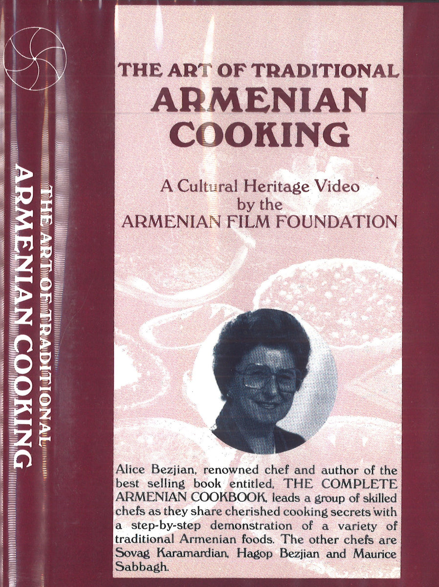 Art of Traditional Armenian Cooking, The – NAASR