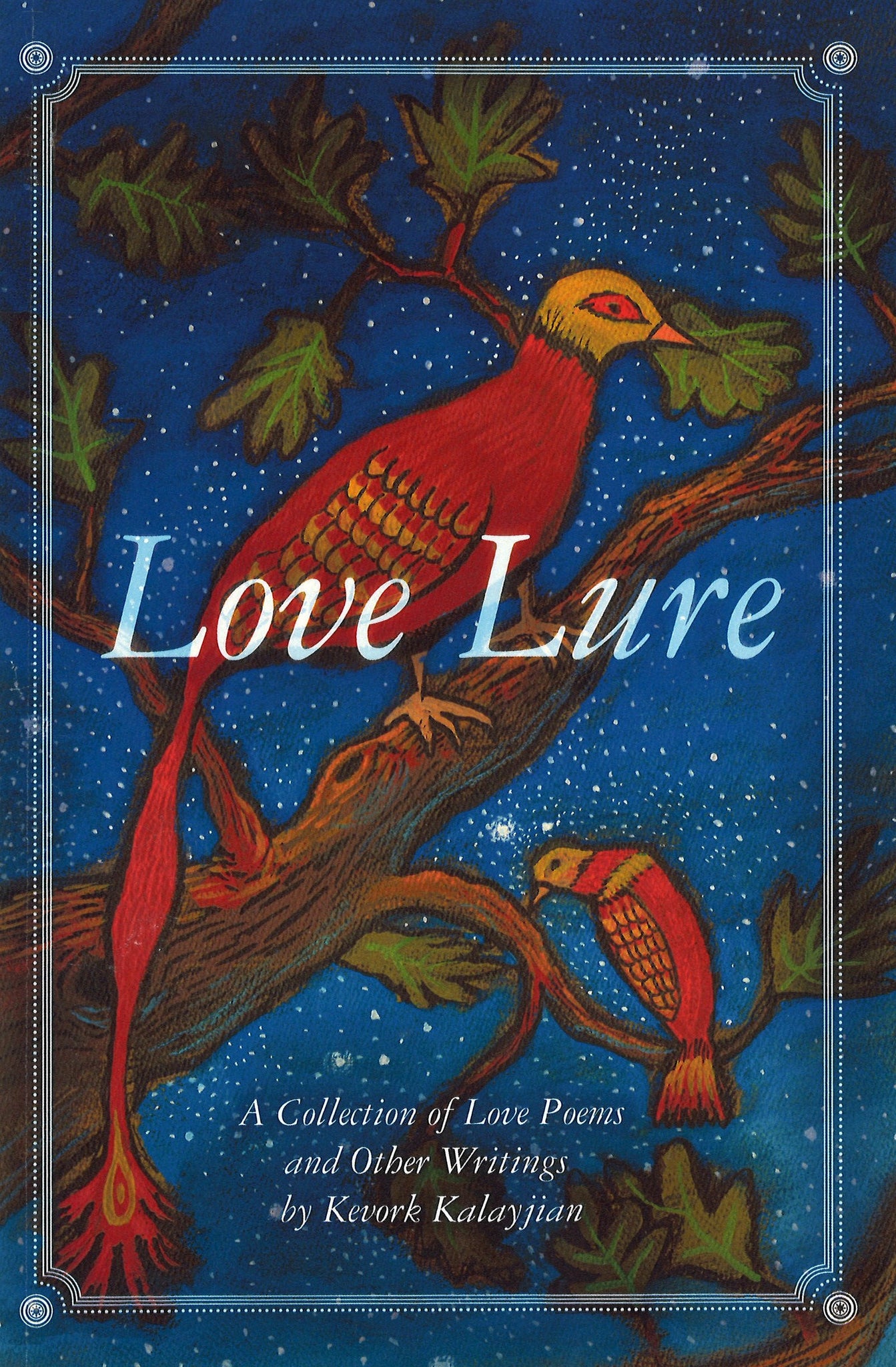 Love Lure: A Collection of Love Poems and Other Writings – NAASR