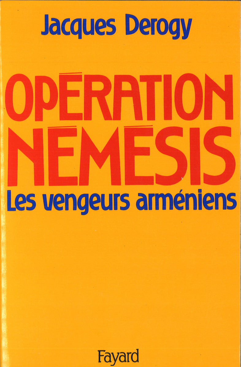 Opération Némésis: Les vengeurs arméniens – NAASR
