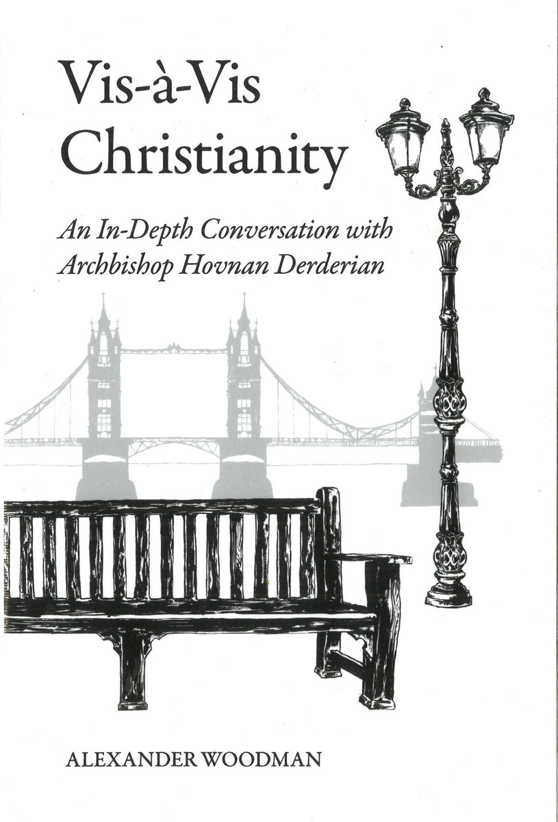 Vis-à-Vis Christianity: An In-Depth Conversation with Archbishop Hovna ...