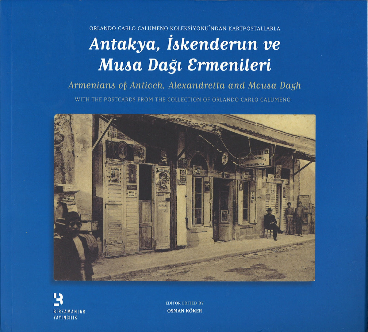 ARMENIANS OF ANTIOCH, ALEXANDRETTA AND MOUSA DAGH – NAASR