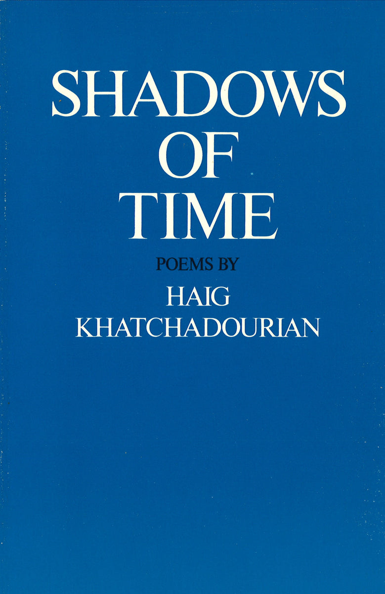 SHADOWS OF TIME: Poems – NAASR