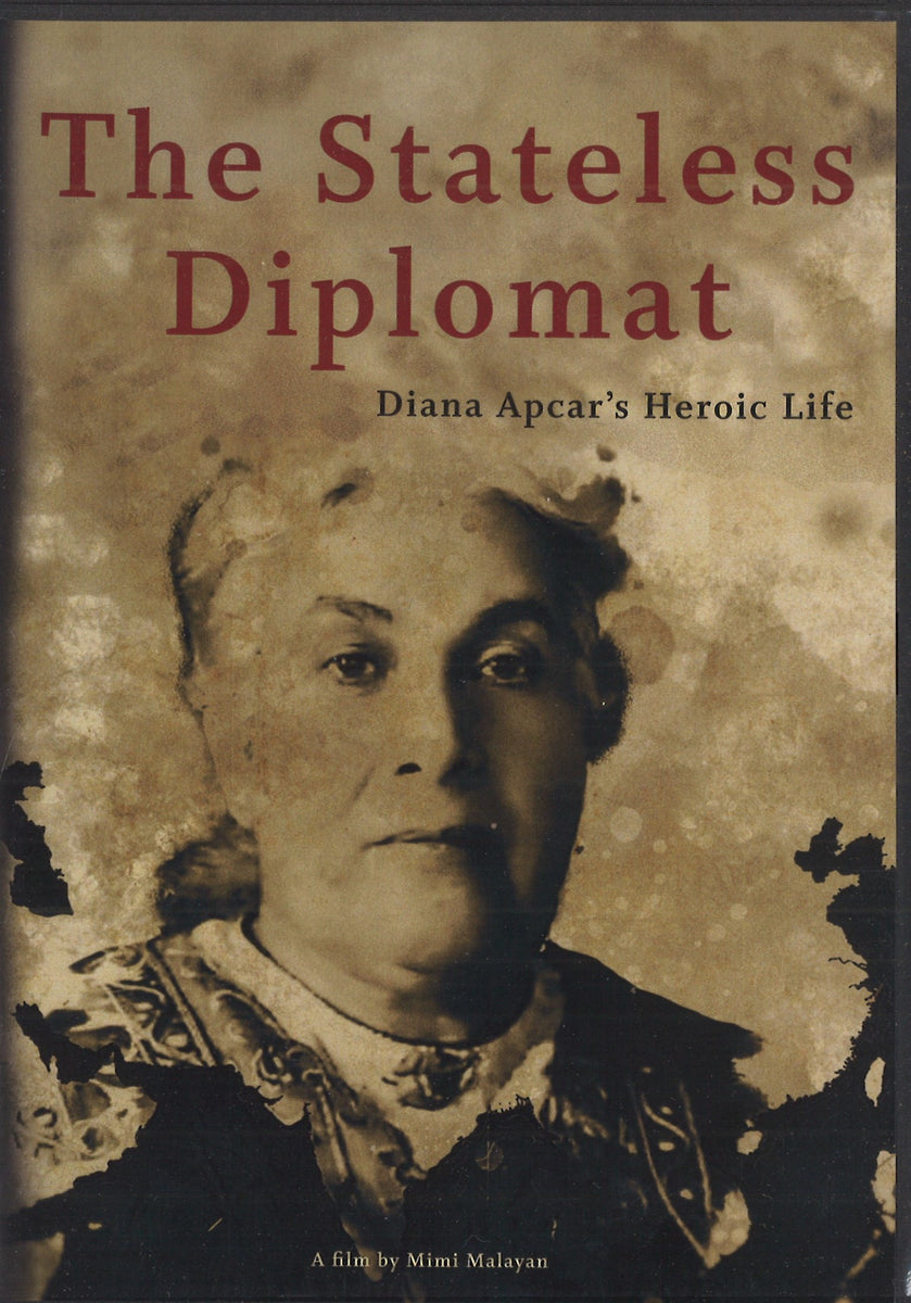 STATELESS DIPLOMAT, THE ~ Diana Apcar's Heroic Life – NAASR