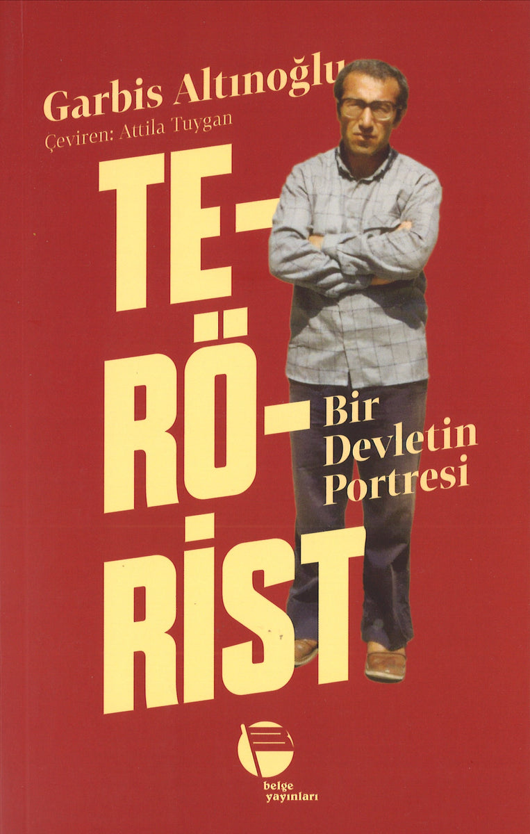 Terörist: Bir Devletin Portresi ~ Portrait of a Terrorist State – NAASR